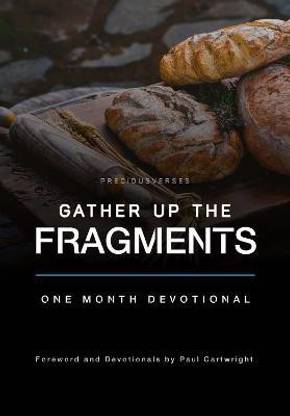 Gather Up the Fragments: Buy Gather Up the Fragments by Cartwright Paul ...