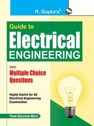 Guide to Electrical Engineering (with Multiple Choice Questions): Buy Guide to Electrical ...