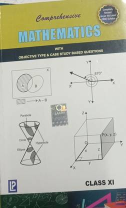 COMPREHENSIVE MATHEMATICS WITH OBJECTIVE TYPE & CASE STUDY BASED ...
