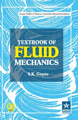 Textbook of Fluid Mechanics: Buy Textbook of Fluid Mechanics by Gupta, S K at Low Price in India ...