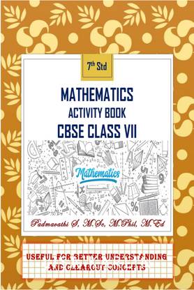 MATHEMATICS ACTIVITY BOOK CBSE CLASS VII: Buy MATHEMATICS ACTIVITY BOOK ...