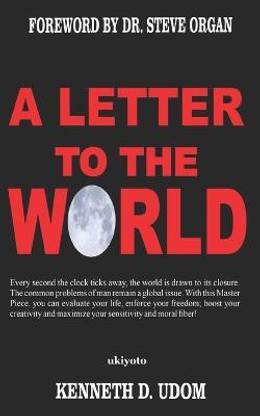 A Letter To The World: Buy A Letter To The World by D Udom Kenneth at ...
