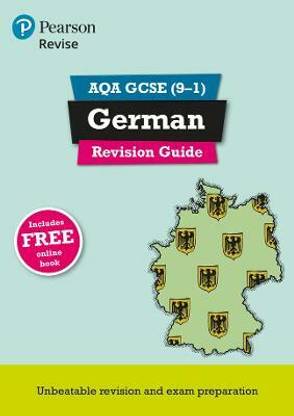 Pearson REVISE AQA GCSE German Revision Guide inc online edition - 2023 and 2024 exams: Buy ...