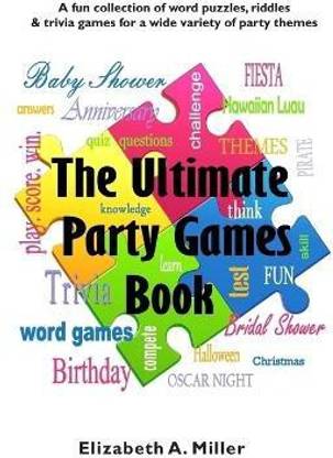 The Ultimate Party Games Book: Buy The Ultimate Party Games Book by ...