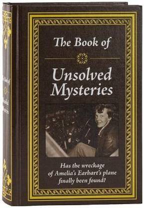 The Book of Unsolved Mysteries: Buy The Book of Unsolved Mysteries by ...