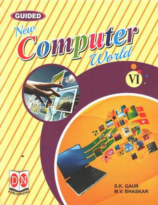 NEW COMPUTER WORLD CLASS-6: Buy NEW COMPUTER WORLD CLASS-6 by GENARIC ...