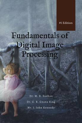 Fundamentals of Digital Image Processing: Buy Fundamentals of Digital ...