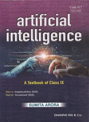 Artificial Intelligence A Textbook of Class 9 Part A & B - CBSE ...