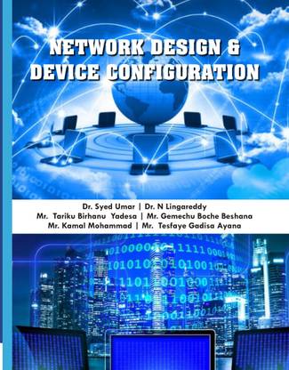 Network Design & Device Configuration: Buy Network Design & Device Configuration by Dr. Syed ...