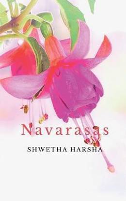 Navarasas: Buy Navarasas by Harsha Shwetha at Low Price in India ...