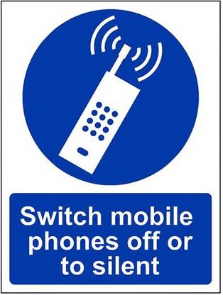 RLDigitalUnits Switch mobile phones off or to silent sign board ...