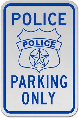 RLDigitalUnits POLICE PARKING ONLY SIGN BOARD Emergency Sign Price in ...