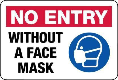 grece enterprise NO ENTRY WITHOUT A FACE MASK Emergency Sign Price in ...