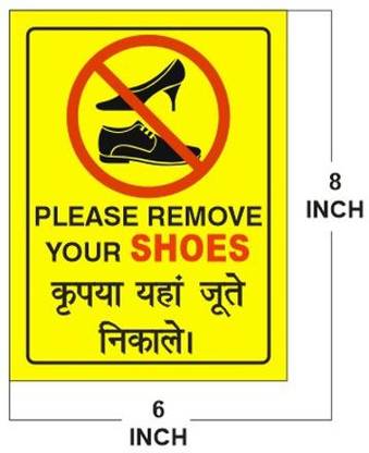 MOHAN AGENCIES PLEASE LEAVE YOUR SHOES - IN HINDI Emergency Sign Price ...