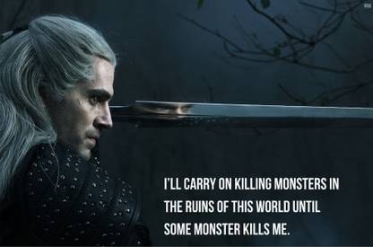Witcher Netflix Quote Poster 18 x 12 inch Paper Print - TV Series ...