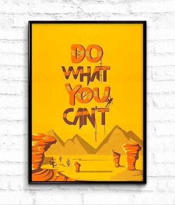 do-what-you-cant-motivational-poster Photographic Paper - Movies ...