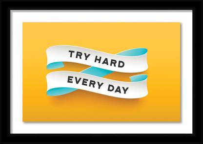 Poster Inspirational Try Hard Every Day sl-13080 (LARGE Poster, 36x24 ...