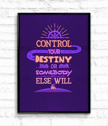 control-your-destiny-motivational-poster Photographic Paper - Movies ...