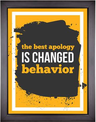 THE BEST APOLOGY IS CHANGED BEHAVIOR MOTIVATION QUOTES SELF ADHESIVE ...