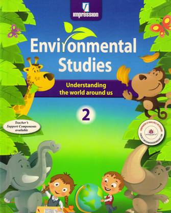 Impression ENVIRONMENTAL STUDIES CLASS 2 (Understanding The World Around Us): Buy Impression ...
