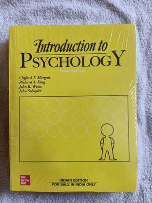 Introduction To Psychology (PAPER PACK, CLIFFORD T. MORGAN, RICHARD A. KING, JOHN R. WEISZ, JOHN ...