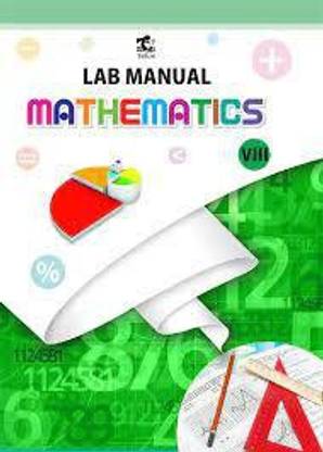Lab Manual Mathematics Class Viii: Buy Lab Manual Mathematics Class ...