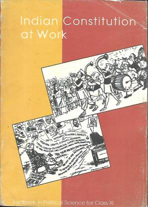Indian Constitution At Work (Textbook In Political Science) Class -XI ...