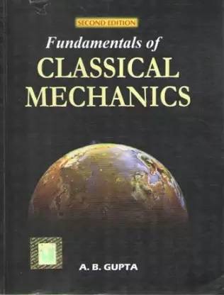 Fundamentals Of Classical Mechanics 2nd Edition: Buy Fundamentals Of Classical Mechanics 2nd ...