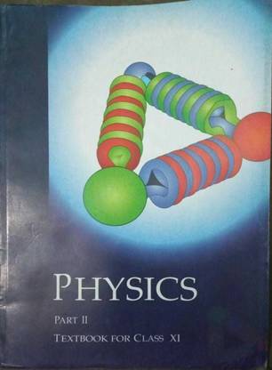 Ncert Physics,part-Ii,class-11,eng: Buy Ncert Physics,part-Ii,class-11,eng by NCERT at Low Price ...