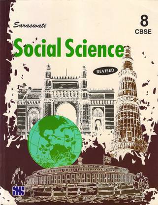 Saraswati SOCIAL SCIENCE, CBSE CLASS - 8: Buy Saraswati SOCIAL SCIENCE ...