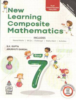 New Learning Composite Mathematics For Class -7, By S. K. Gupta ...