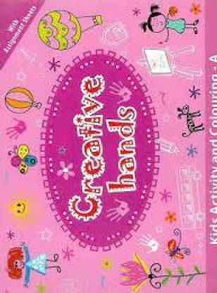 Creative Hands Kids Activity And Colouring -A: Buy Creative Hands Kids ...