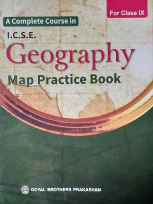GEOGRAPHY Map Practice Book CLASS-IX: Buy GEOGRAPHY Map Practice Book ...