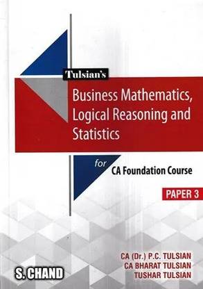 S. Chand Publishing Tulsian’s Business Mathematics, Lagical Reasoning And Statistics For CA ...