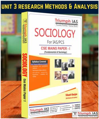 TRIUMPH IAS Sociology PAPER 1 Unit 3 Research Methods And Analysis ...