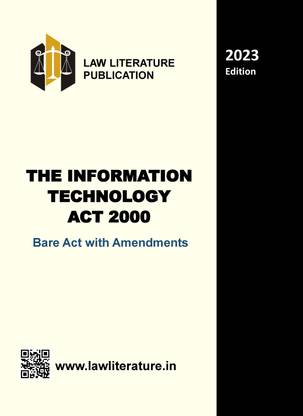 The Information Technology Act 2000 Bare Act With Amendments 2023 ...