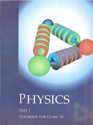 Physics 11th Part 1book: Buy Physics 11th Part 1book by ncert at Low ...