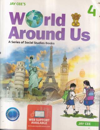 World Around Us Class *4: Buy World Around Us Class *4 by SHIKHA GUPTA ...