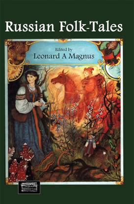 Russian Folk Tales: Buy Russian Folk Tales by Leonard A Magnus at Low ...