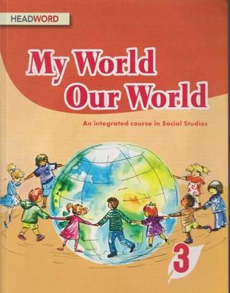 My World Our World Class 3 New Edition 2023: Buy My World Our World ...