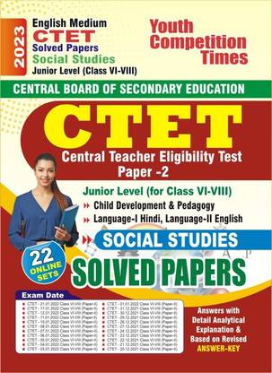 CTET Solved Papers SOCIAL STUDIES Junior Level (Class VI-VIII) 2023: Buy CTET Solved Papers ...
