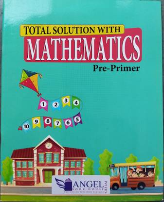 TOTAL SOLUTION WITH MATHEMATICS Pre- Primer Book For All Children, Kids ...