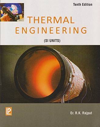 Thermal Engineering (SI Units): Buy Thermal Engineering (SI Units) by R.K. Rajput at Low Price ...