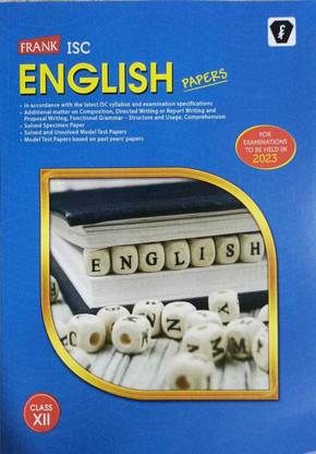 Frank Isc English Language Papers For The Examinations To Be Held In ...