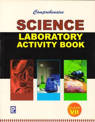 Comprehensive Science Laboratory Activity Book Class - 7: Buy ...