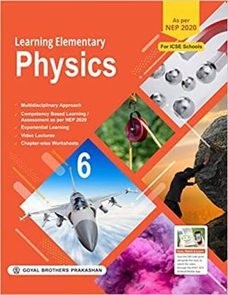 Learning Elementary Physics For Class 6 For Examination 2023-24: Buy Learning Elementary Physics ...