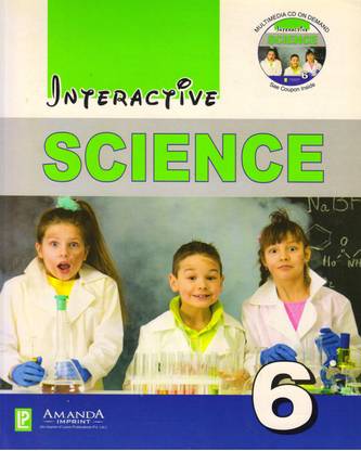 Interactive Science Class - 6: Buy Interactive Science Class - 6 by ...