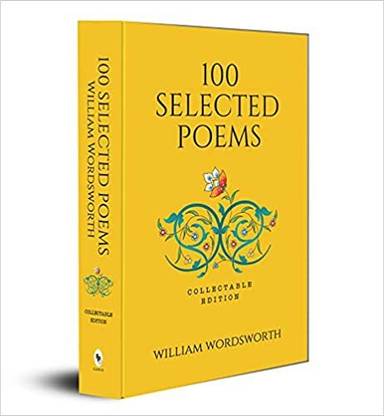 100 Selected Poems, William Wordsworth (Poetry) (Hardbound ...