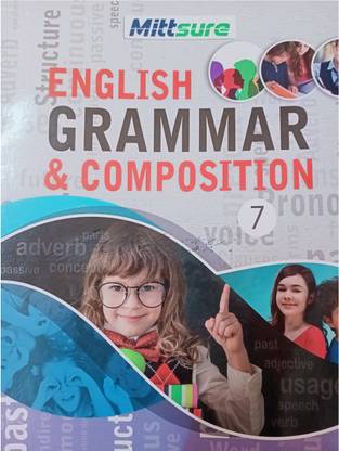 Mittsure ENGLISH GRAMMAR & COMPOSITION 7: Buy Mittsure ENGLISH GRAMMAR ...