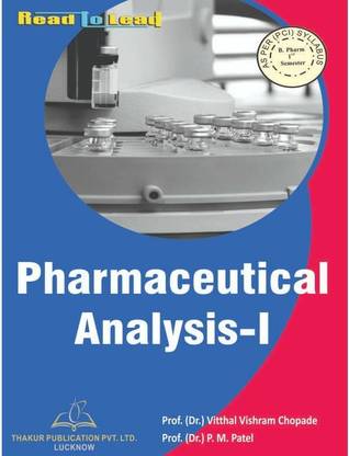 Pharmaceutical Analysis-I FOR BPHARMA 1ST SEM: Buy Pharmaceutical ...